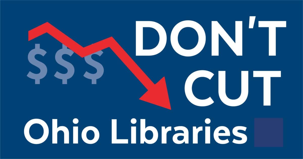 Don't Cut Ohio Libraries | Birchard Public Library